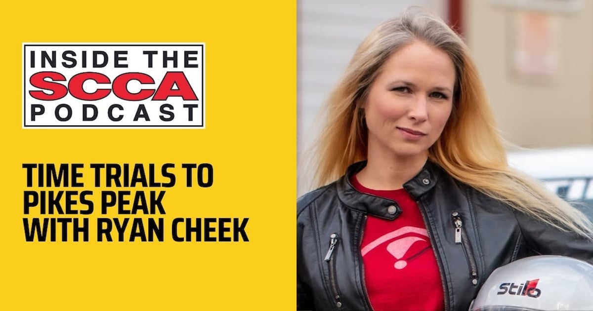 Inside the SCCA: Time Trials to Pikes Peak with Ryan Cheek | RACER