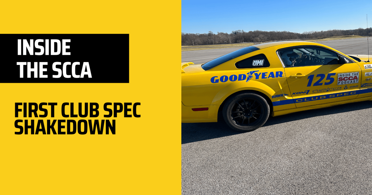 Inside the SCCA: Club spec Mustang first shakedown | RACER
