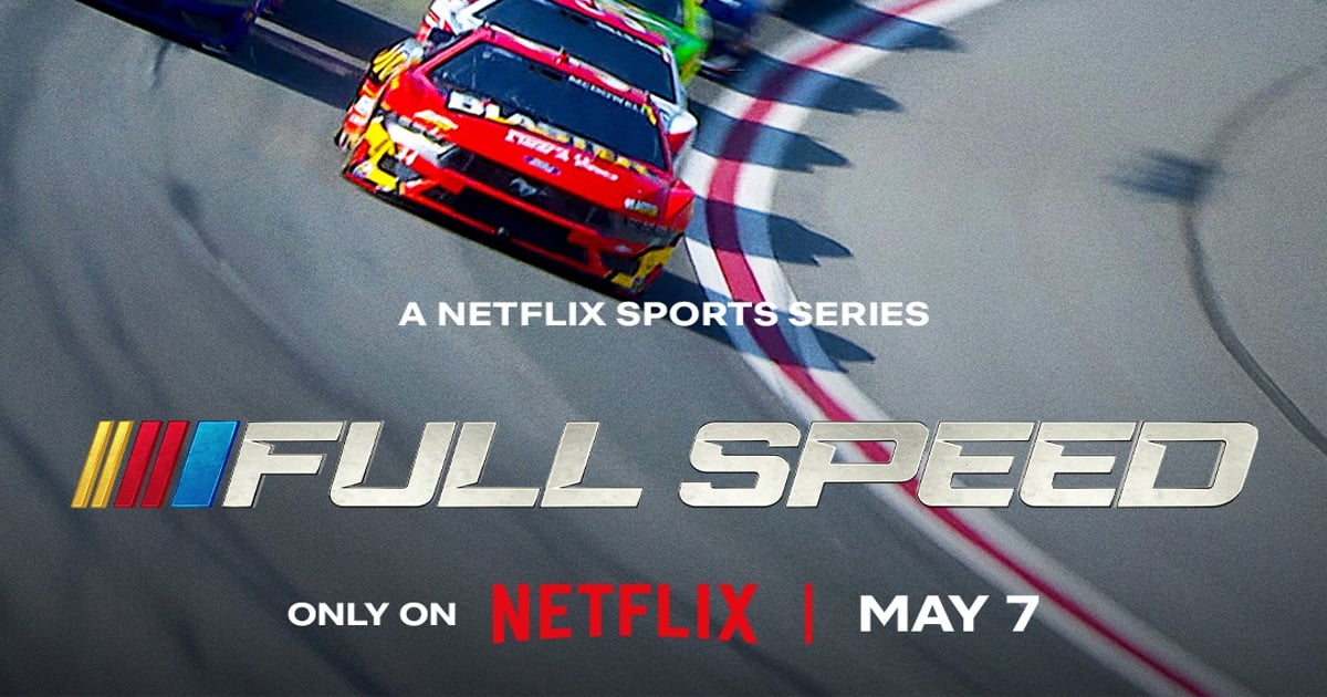 ‘NASCAR: Full Speed’ Season 2 drops on Netflix next month | RACER
